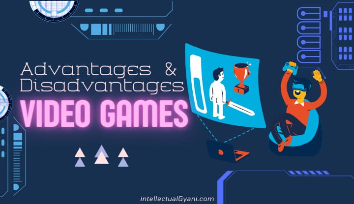15+ Positive and Negative Effects of Video Games - Intellectual Gyani