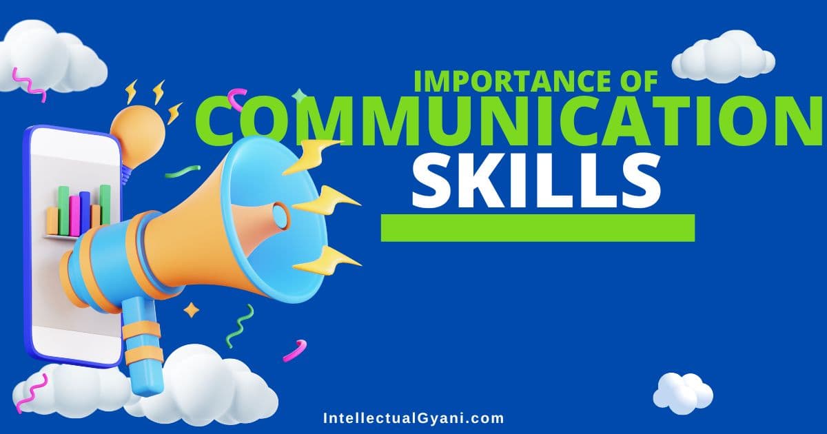 Importance Of Communication Skills For Students And How To Master Them